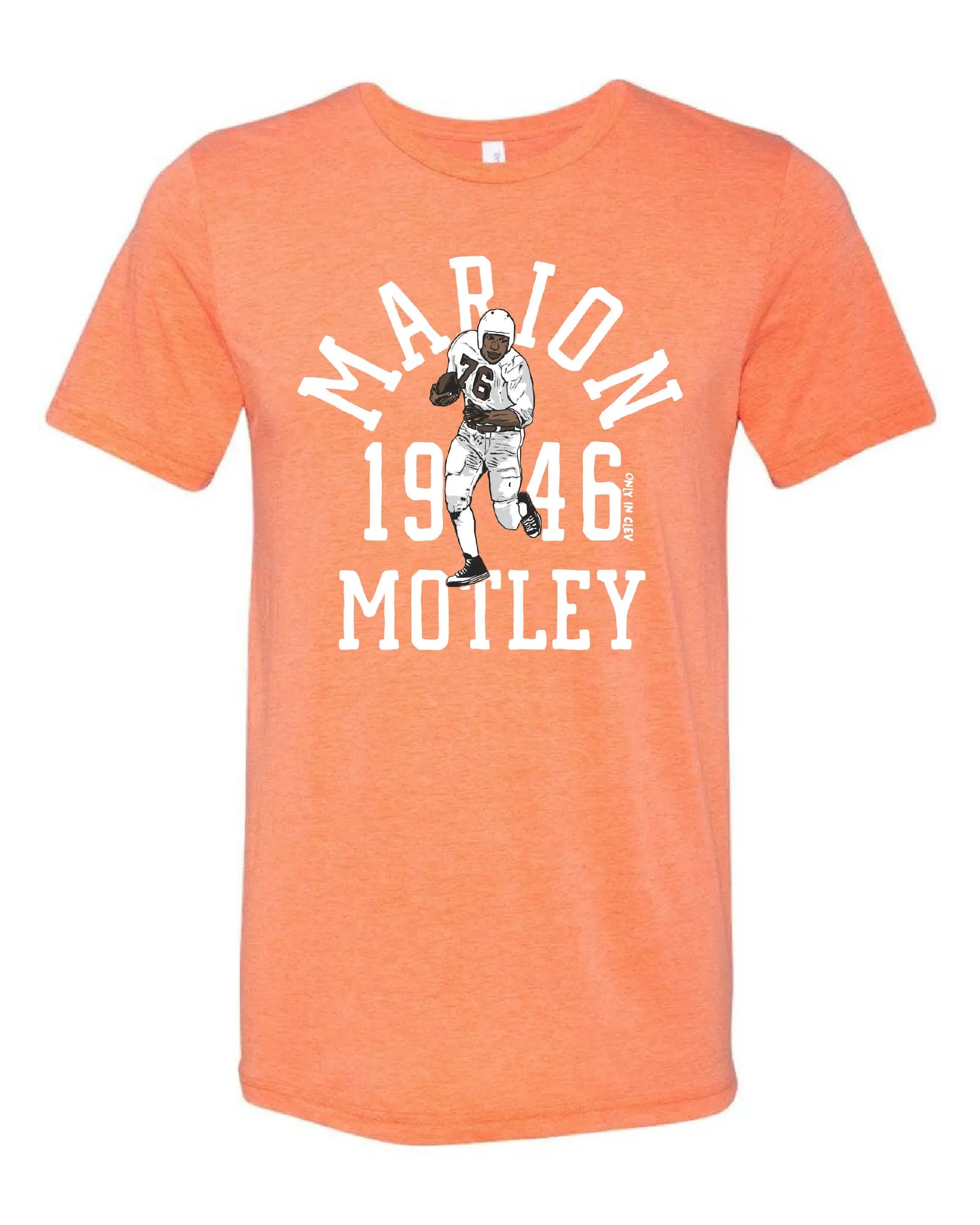 "Marion Motley Throwback" Design on Orange - Only in Clev